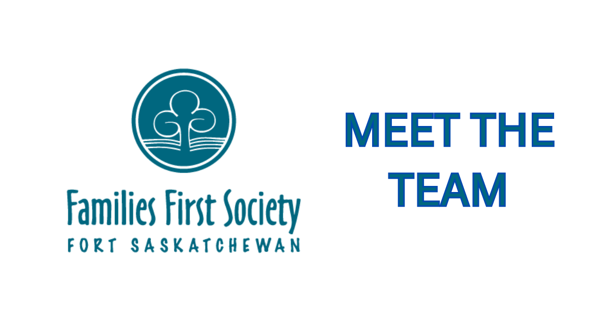 Families First Society Fort Saskatchewan: Meet the Team