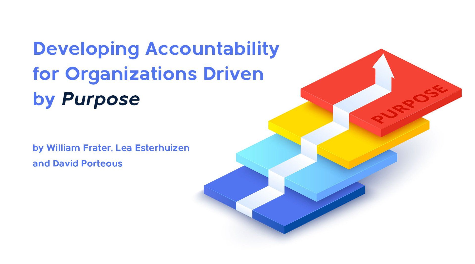 Developing Accountability for Organizations Driven by Purpose