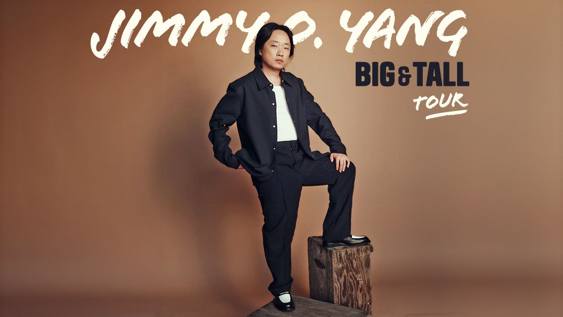 Jimmy O. Yang Big & Tall Tour