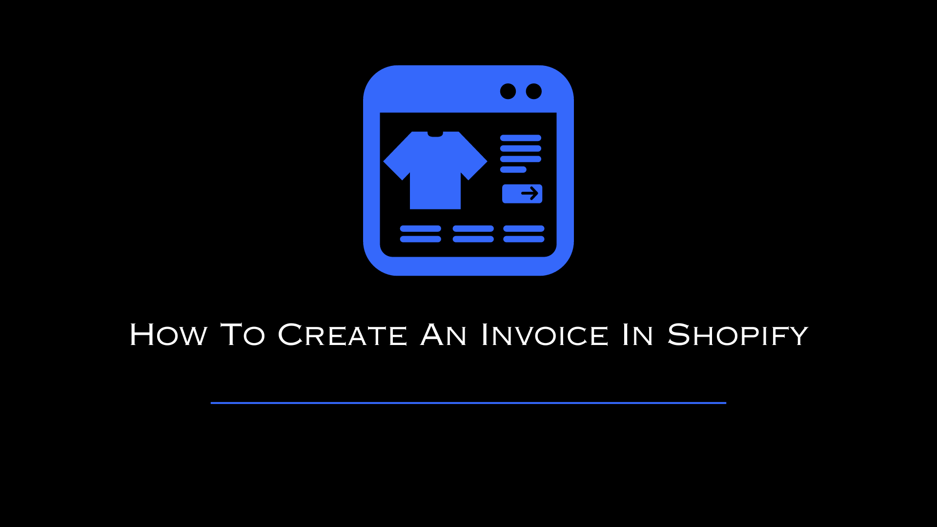 How To Create An Invoice In Shopify