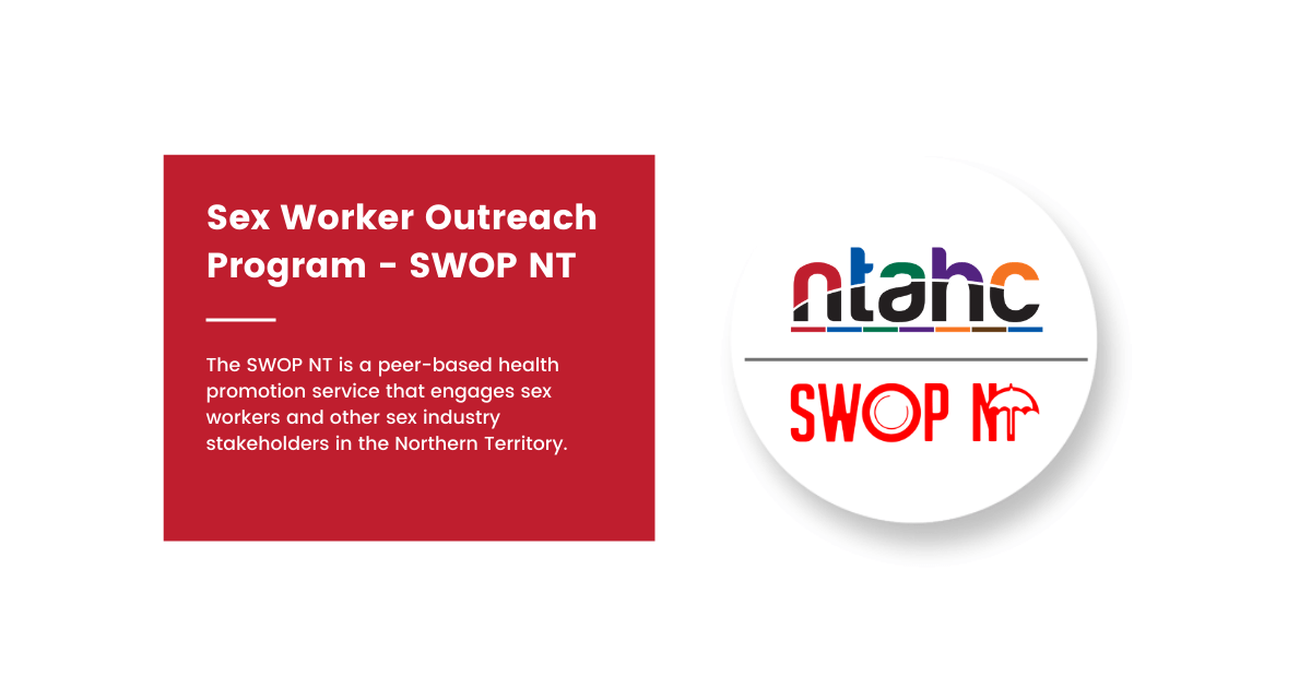 SWOP NT | NTAHC | Northern Territory AIDS and Hepatitis Council