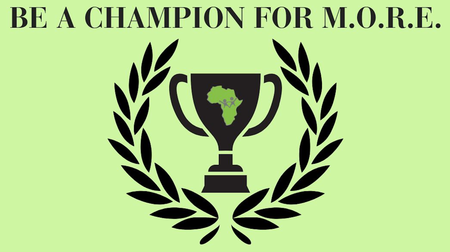 MORE Champion Campaign