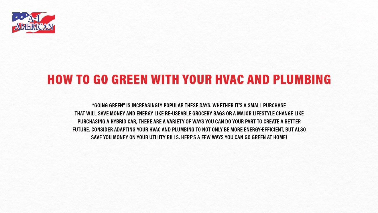 How to Go Green with Your HVAC and Plumbing