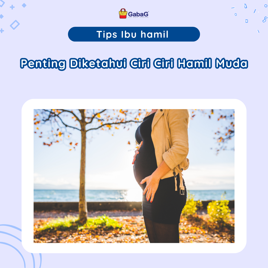 Penting Diketahui Ciri Ciri Hamil Muda