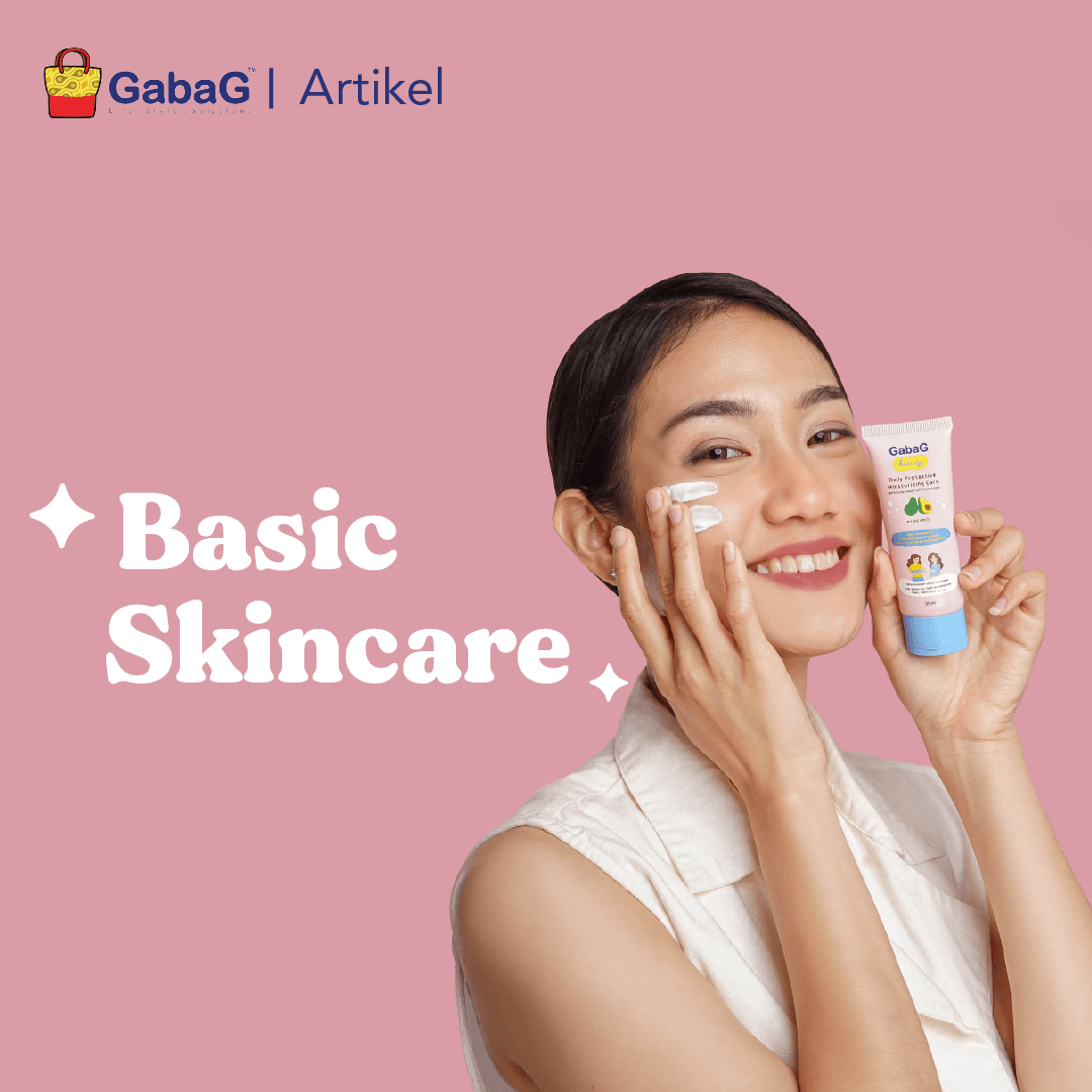 PENTINGNYA BASIC SKINCARE