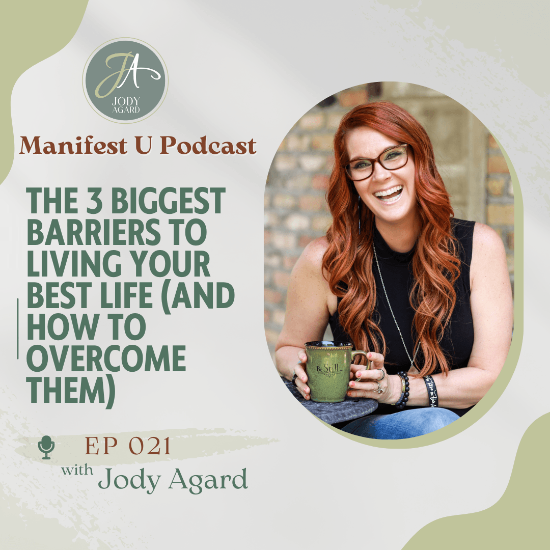 Manifest U Podcast: The 3 Biggest Barriers to Living Your Best Life ...