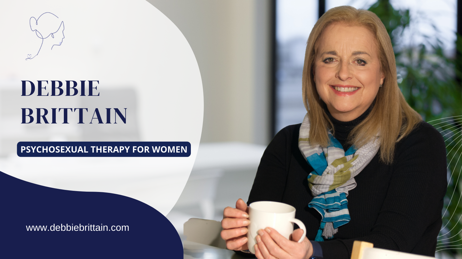 Debbie Brittain - Experienced & Compassionate Psychosexual Therapist