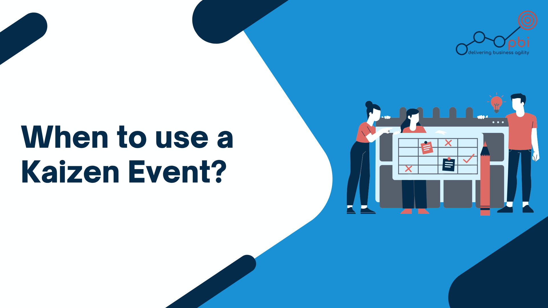 When to use a Kaizen Event