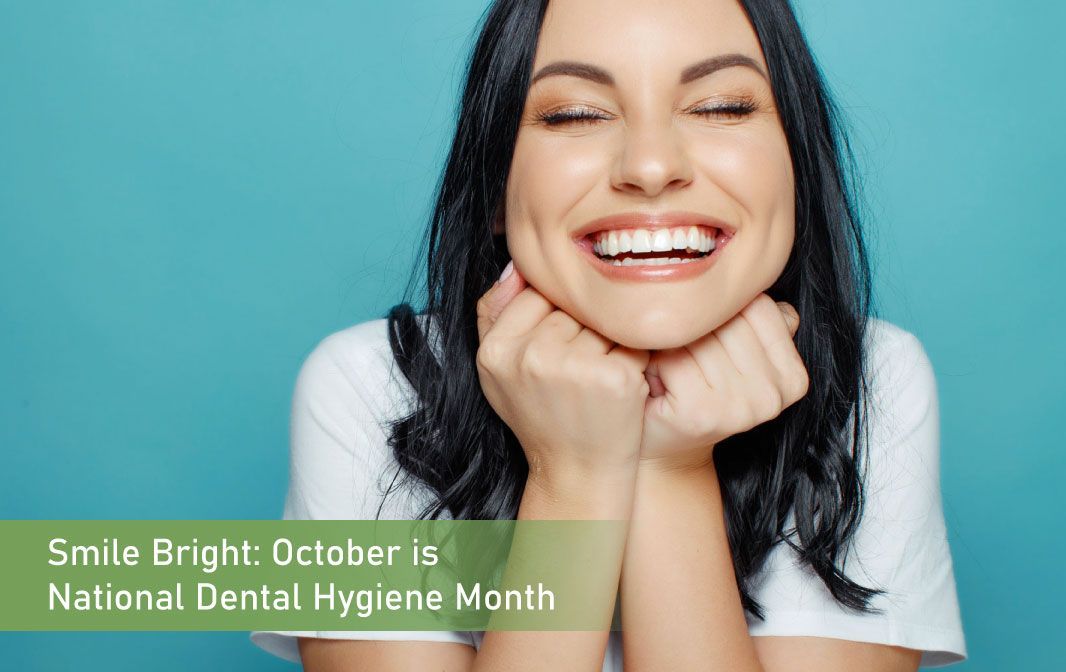 Smile Bright: October is National Dental Hygiene Month