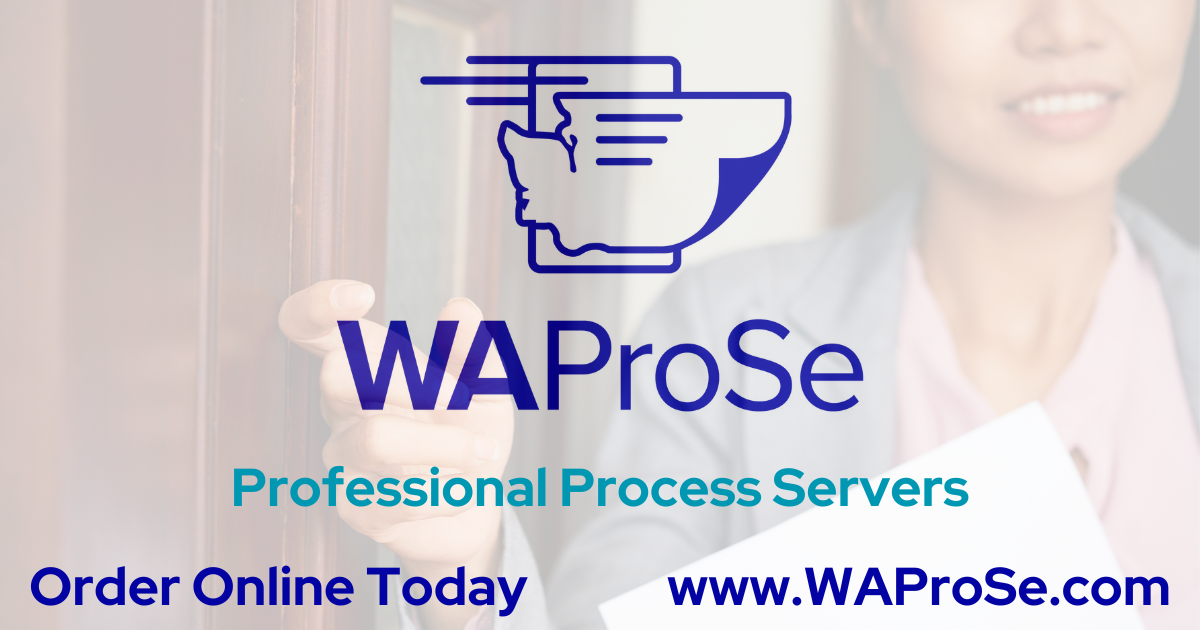 Private Process Server | Legal | Washington | WA Pro Se