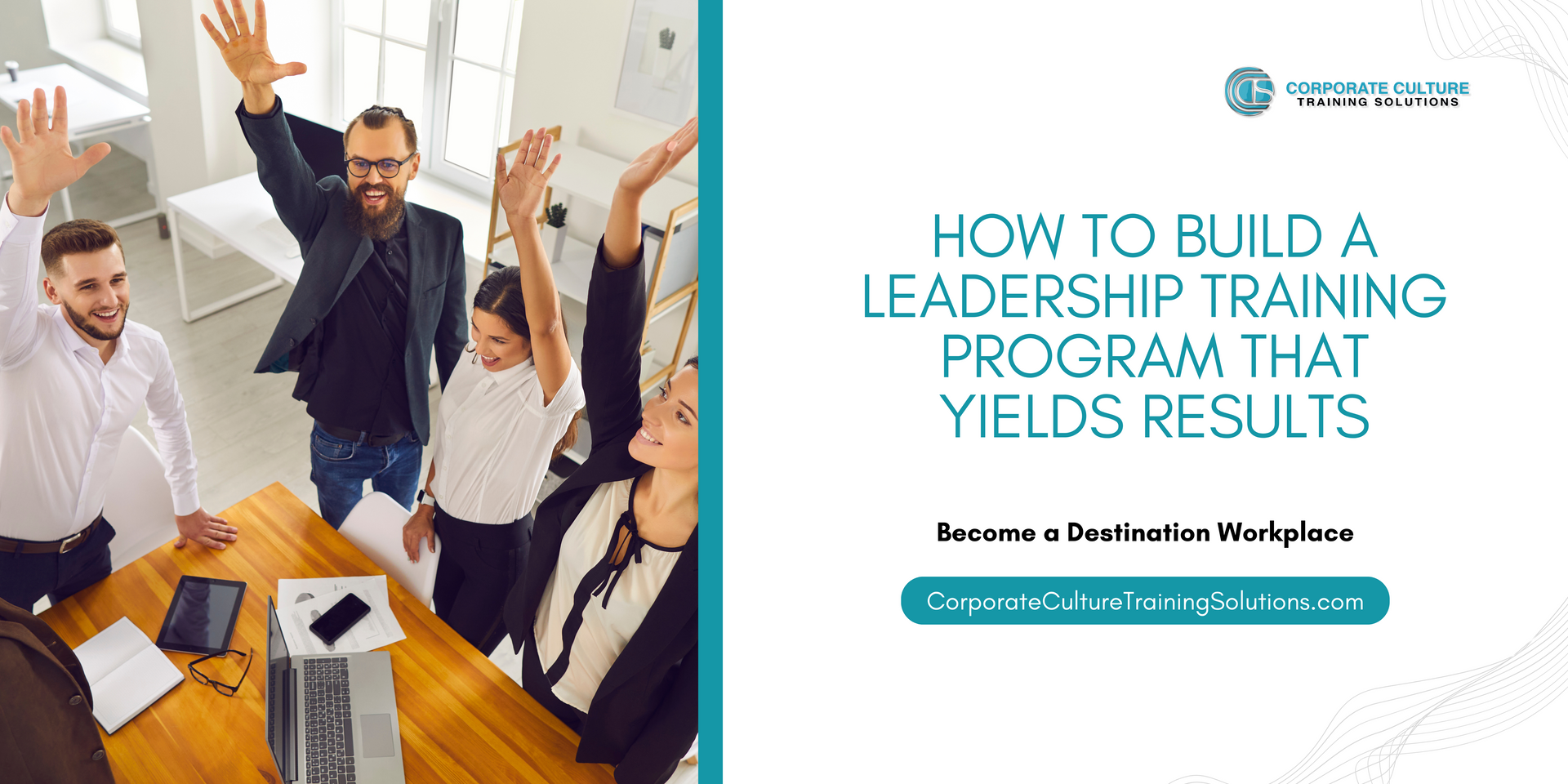 How To Build a Leadership Training Program that Yields Results
