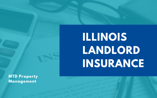 Illinois Landlord Insurance: Essential Coverage for Landlords
