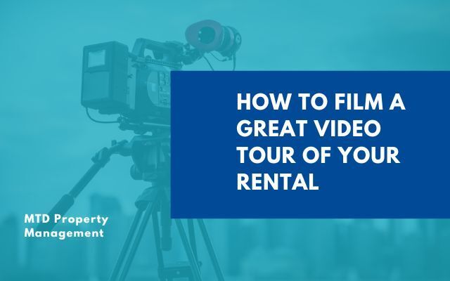 Guide to Filming an Awesome Property Tour for Your Rental Listing