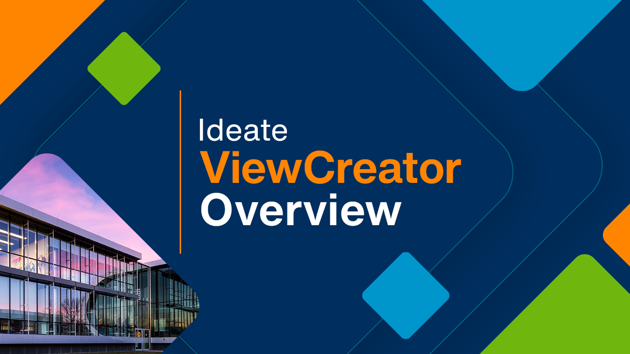 Ideate ViewCreator Overview