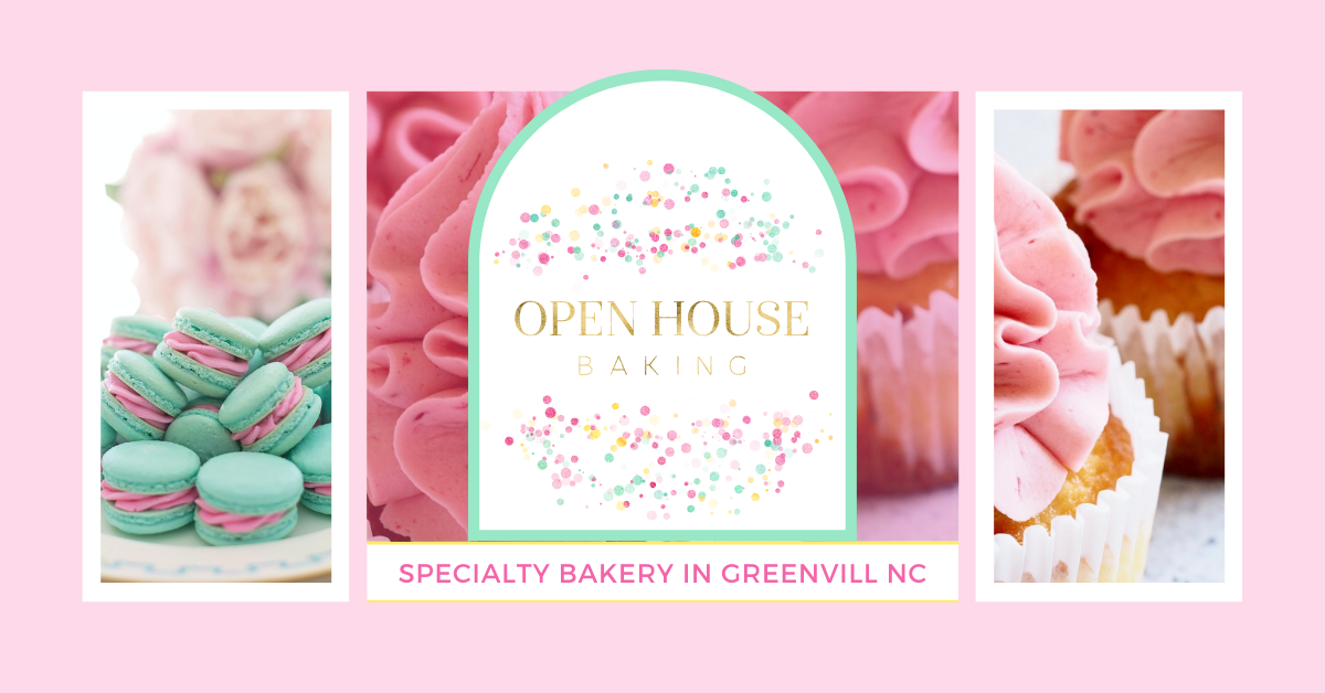 Specialty Bakery | Open House Baking | Greenville NC