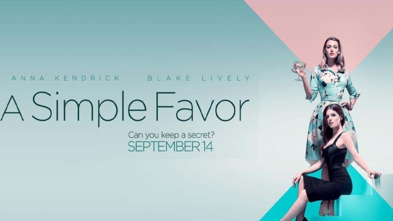A SIMPLE FAVOR (2018) Video Reviews