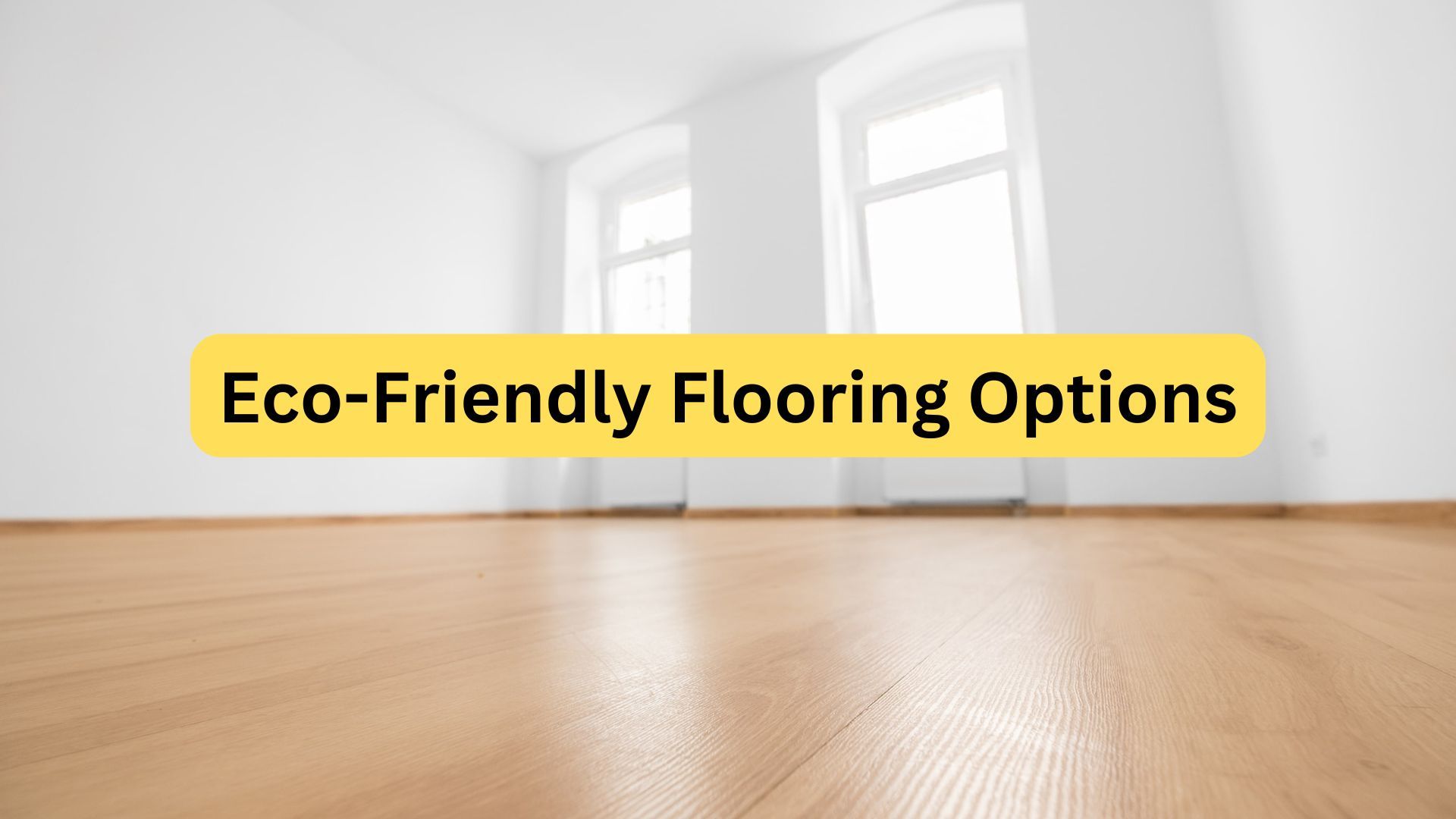 Eco-Friendly Hardwood Flooring Options in Los Angeles, CA | Los Angeles ...