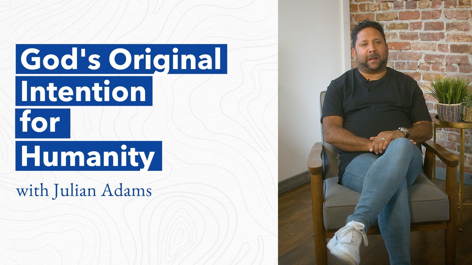 God's Original Intention for Humanity