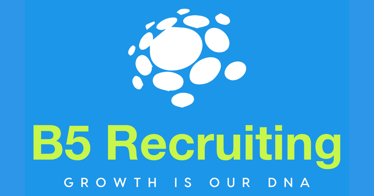 About - B5 Recruiting Your partner in growth through Recruitment and ...