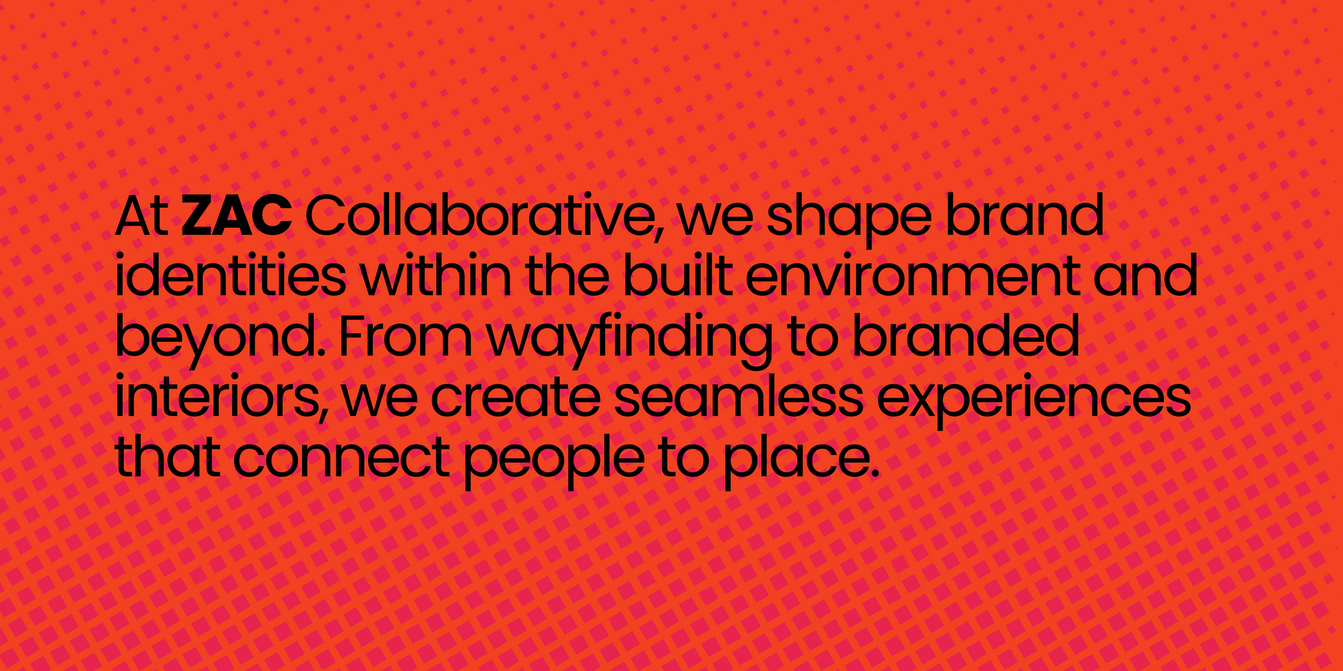 Graphic Design & Wayfinding | ZAC Collaborative