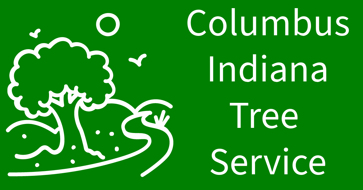 Tree Service in Columbus Indiana | Columbus Indiana Tree Service