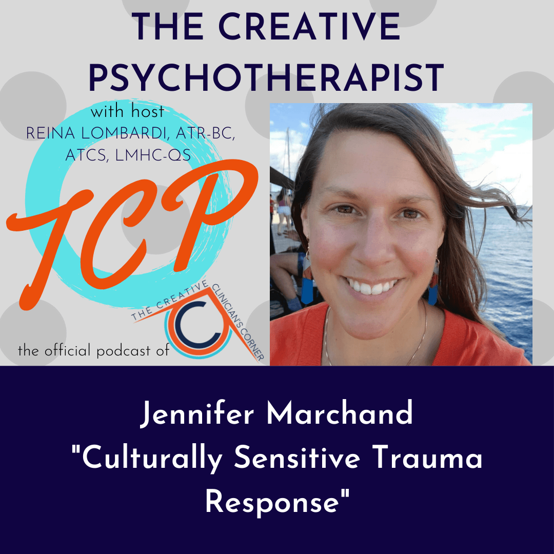 Episode 46 | Jennifer Marchand | Culturally Sensitive Trauma Response