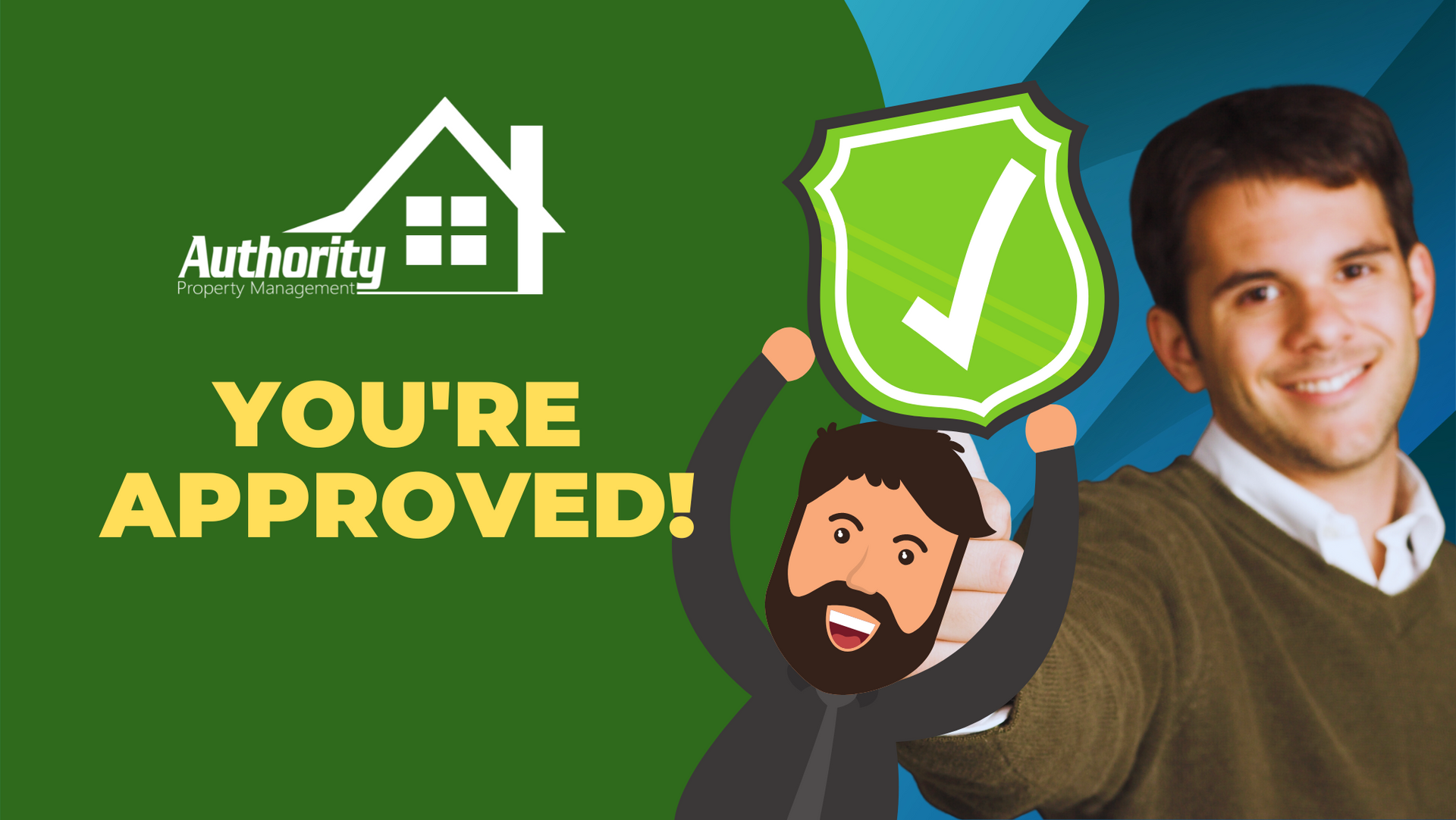 You have been approved for a rental property