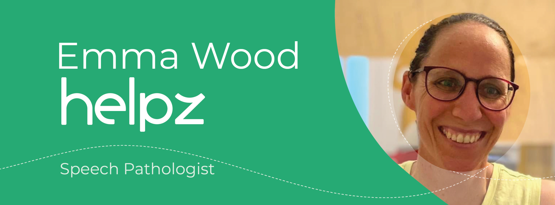Meet helpz Team Member: Emma, Senior Speech Pathologist