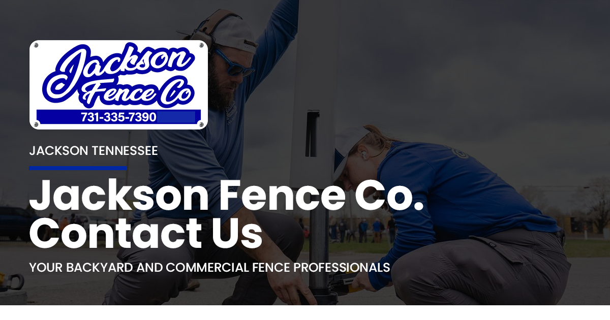 Contact Jackson Fence Company | Get in Touch