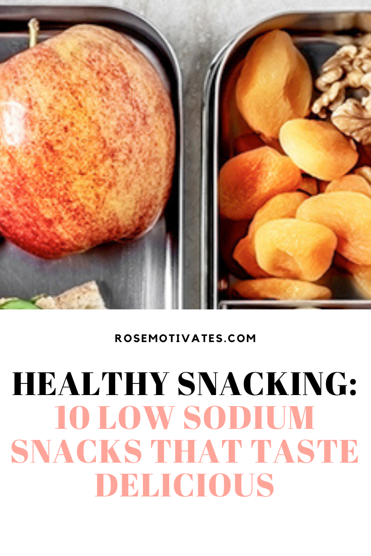 Healthy Snacking: 10 Low Sodium Snacks That taste delicious