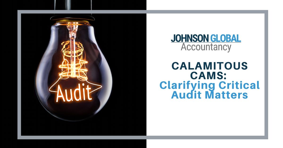 Calamitous CAMs: Clarifying Critical Audit Matters