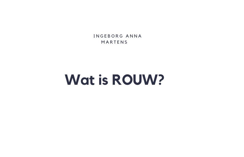 Wat is ROUW?