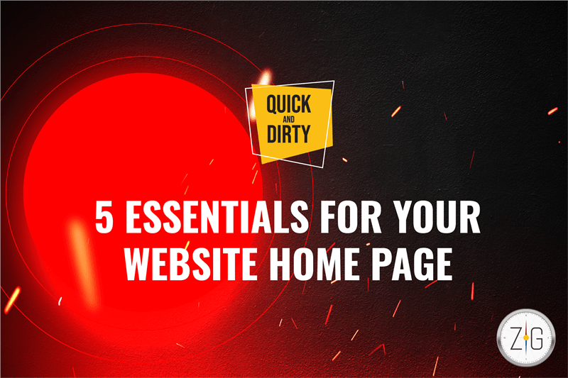 5 Essentials for Your Website Home Page or Landing Page