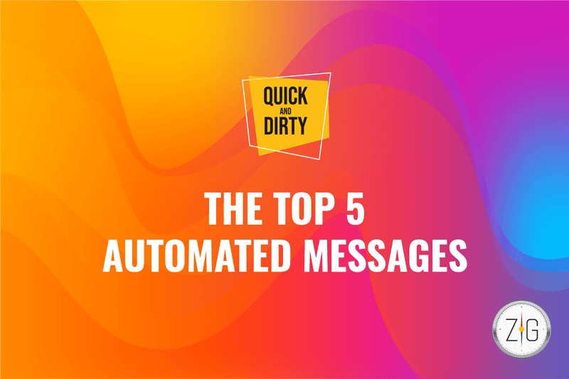 The Top 5 Automated Messages