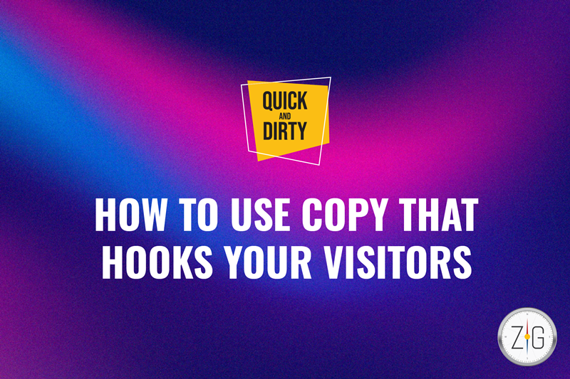 How to Use Copy That Hooks Your Visitors