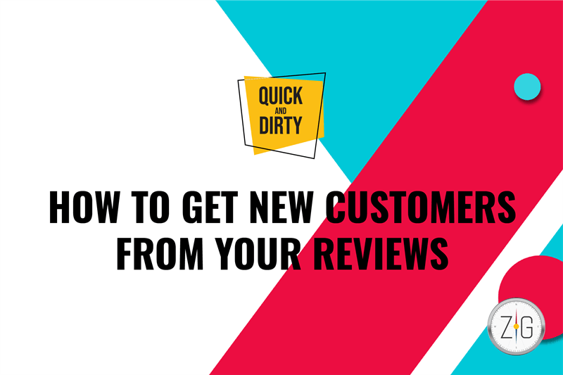 How to Get New Customers from Your Reviews