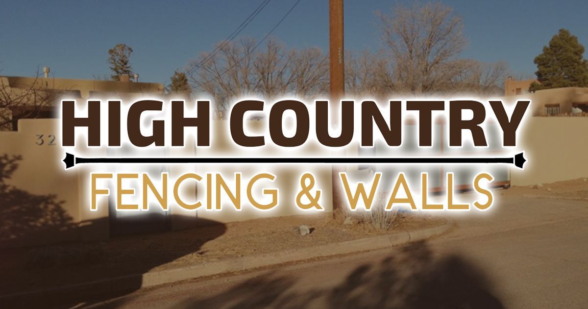 Service | High Country |Fencing & Walls | Santa Fe, US