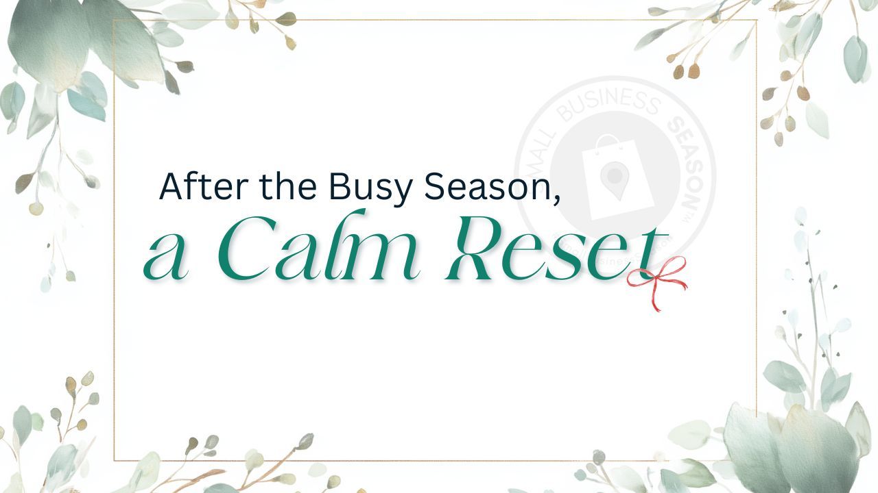 After the Busy Season, a Calm Reset