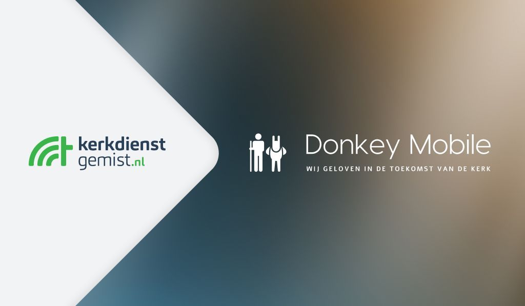 Donkey Mobile en Kerkdienstgemist bundelen krachten