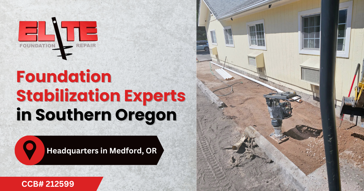 Foundation Stabilization Services in Southern Oregon | Elite Foundation ...