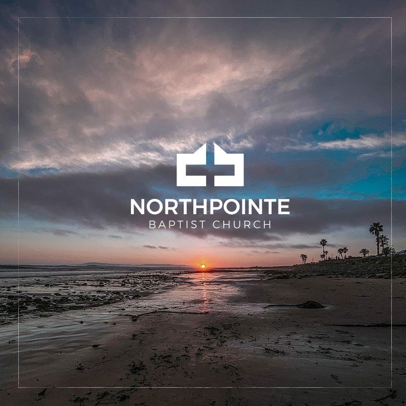 Northpointe Baptist Church - Ventura, CA