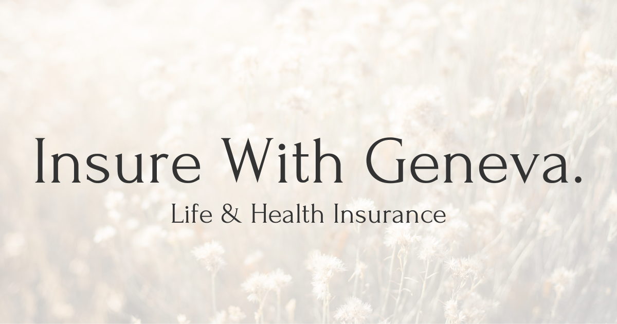 Life & Health Insurance | Geneva life & health insurance agent | OKC