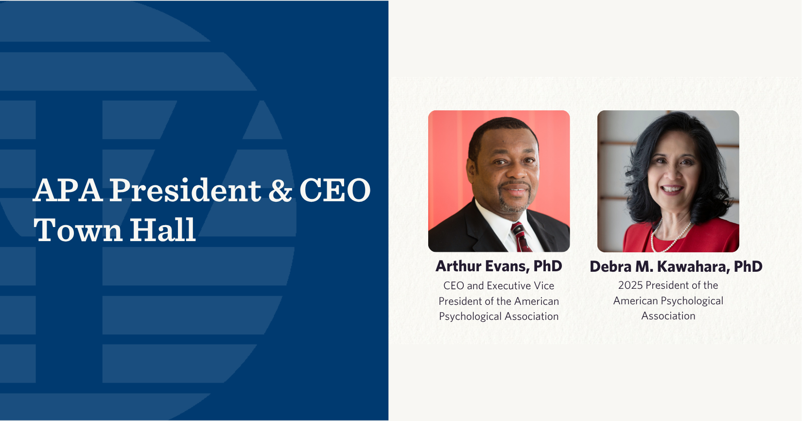 APA President & CEO Town Halls