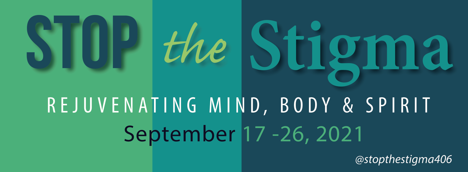 Stop The Stigma - Rejuvenating Mind, Body & Spirit - Sept 17-26, 2021