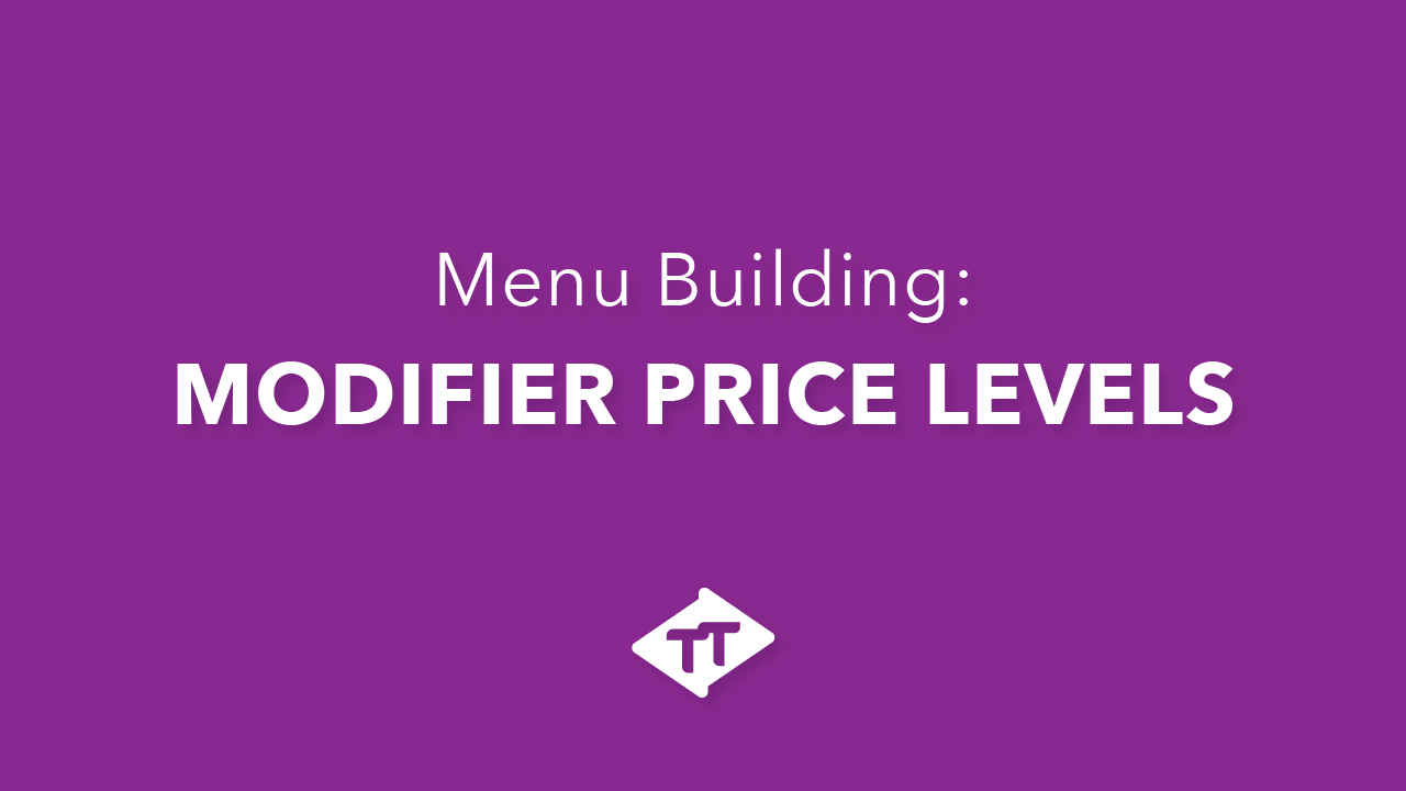 How To Modify Price Levels For Menu Items Total Touch POS