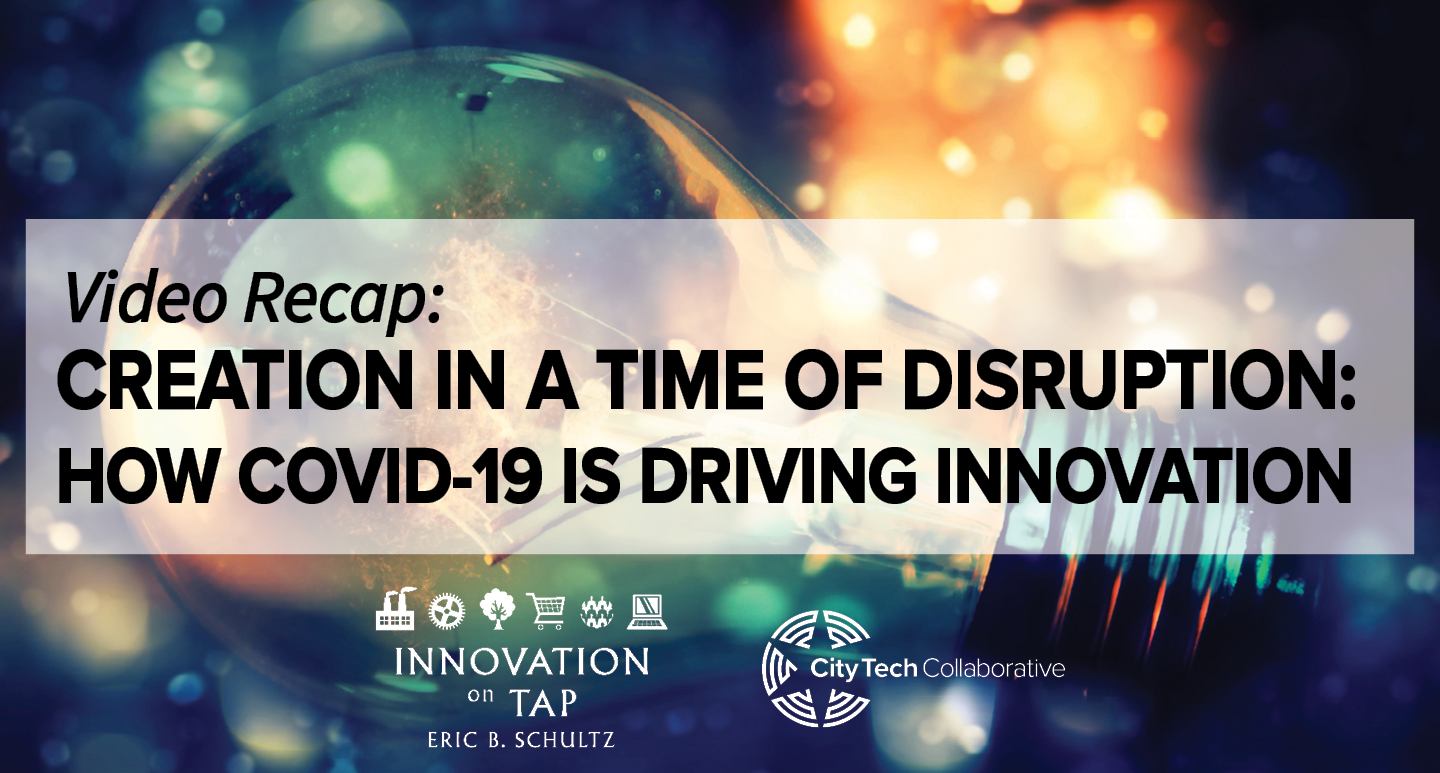 Video Recap- Creation in a Time of Disruption: How COVID-19 is Driving ...