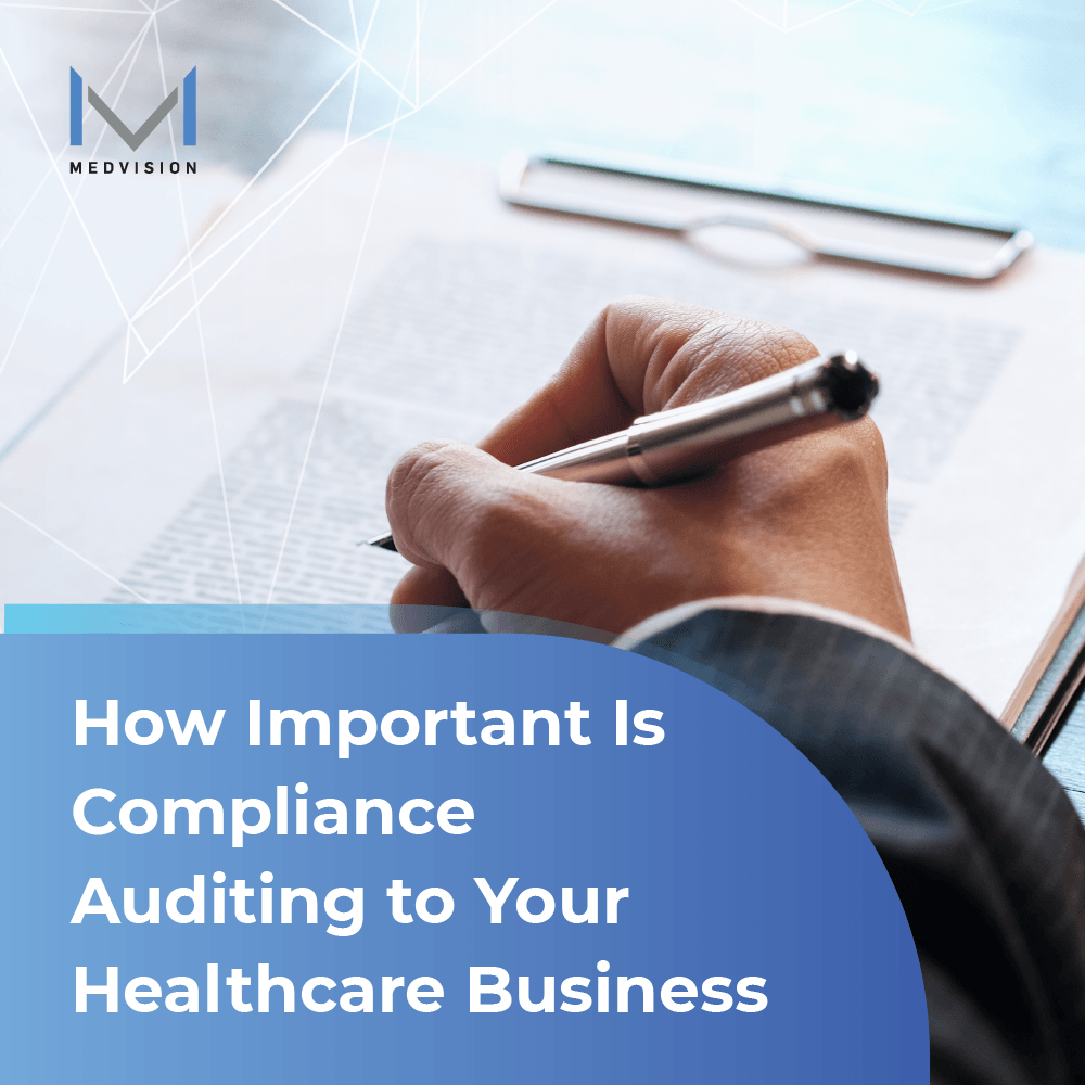 How Important Is Compliance Auditing to Healthcare