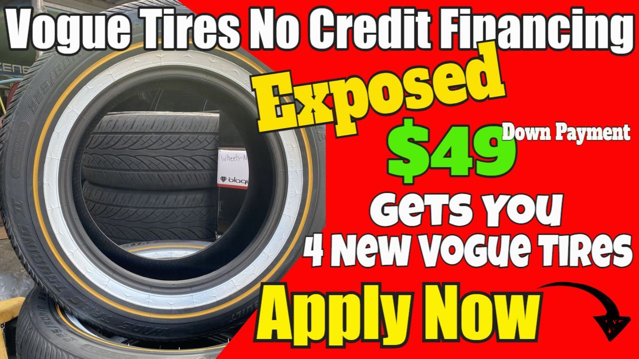 Vogue Tyre Financing | No Credit Check Financing
