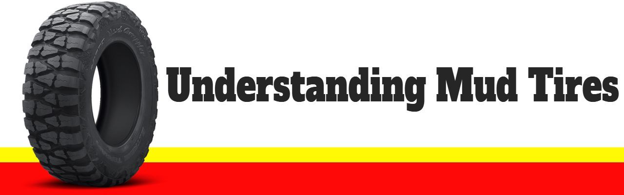 The Ultimate Guide To Upsizing Your Mud Tires