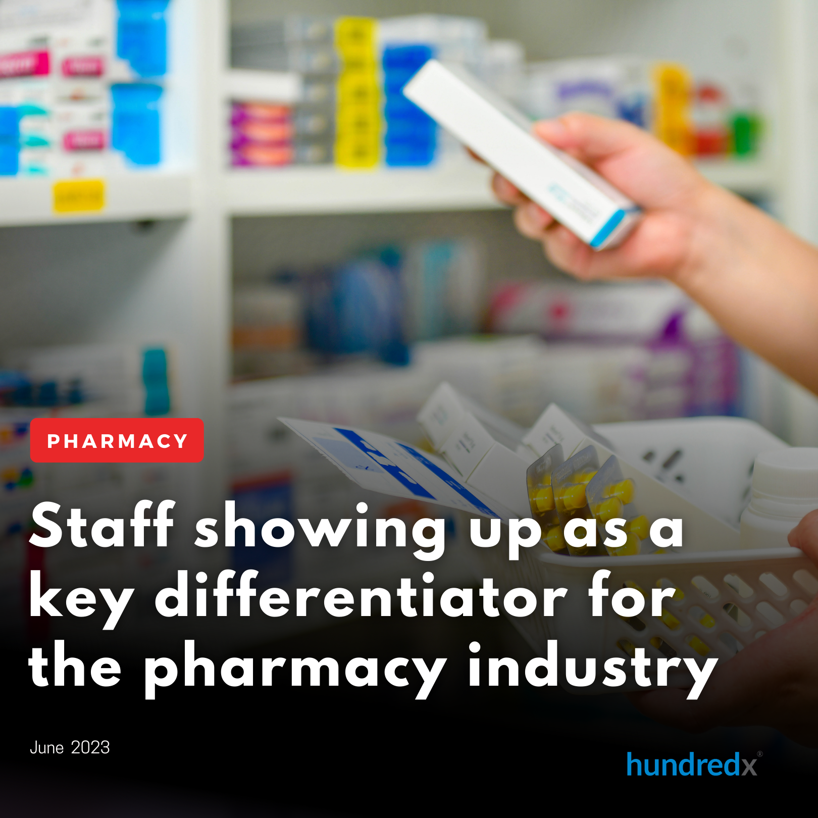 Staffing: A key differentiator for the pharmacy industry